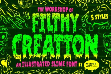 Filthy Creation: An Outrageously Cartoonish Slime Font