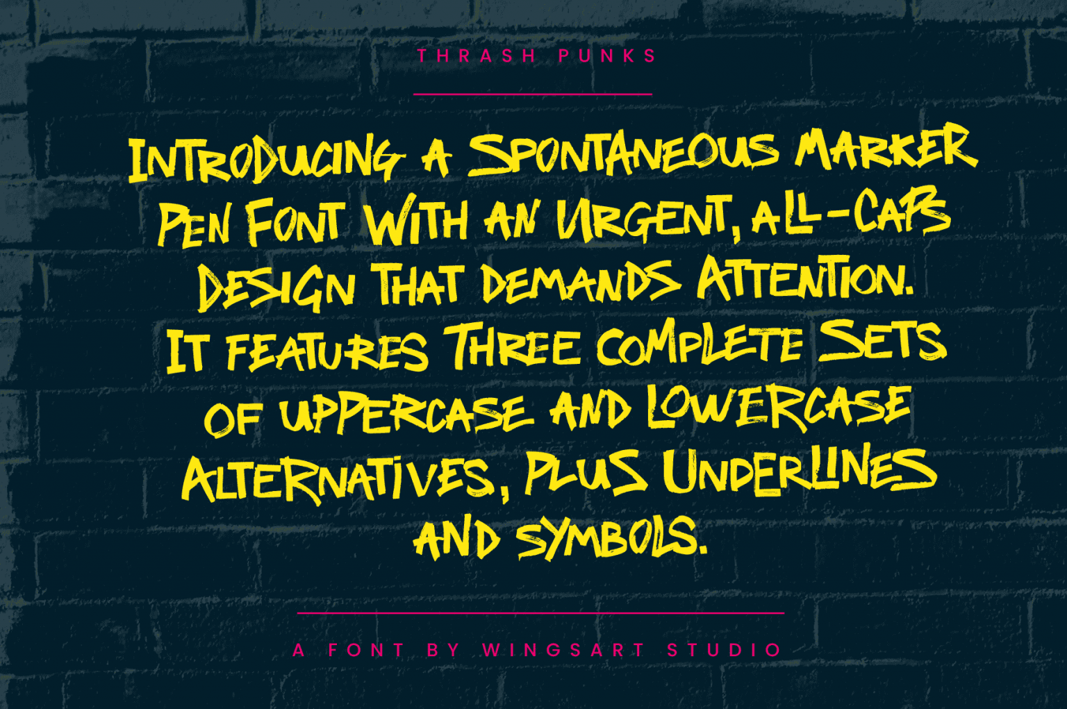 Thrash Punks: A Spontaneous Marker Font for Type Anarchists